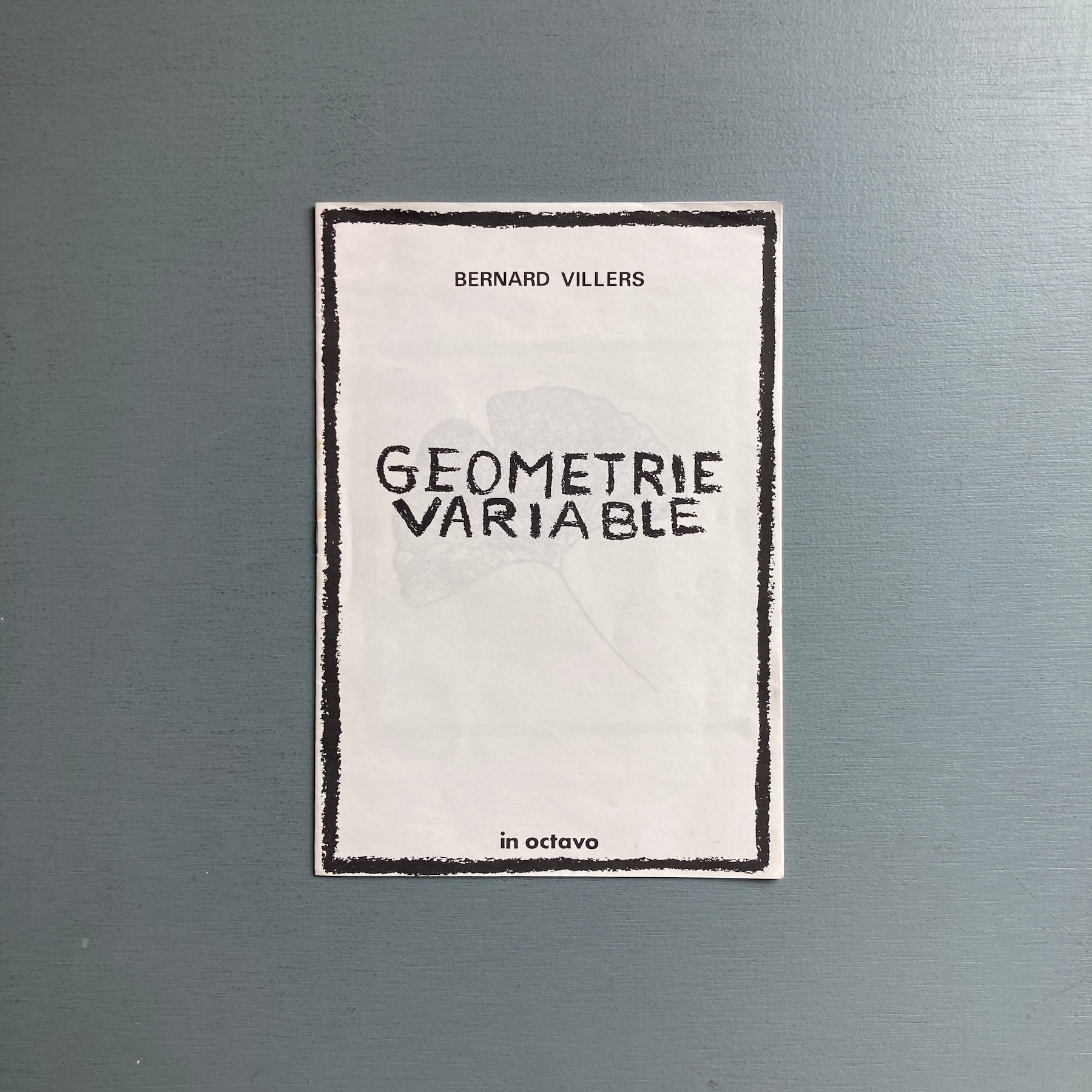 Bernard Villers - Géométrie Variable - Guy Schraenen éditeur 1991 ...
