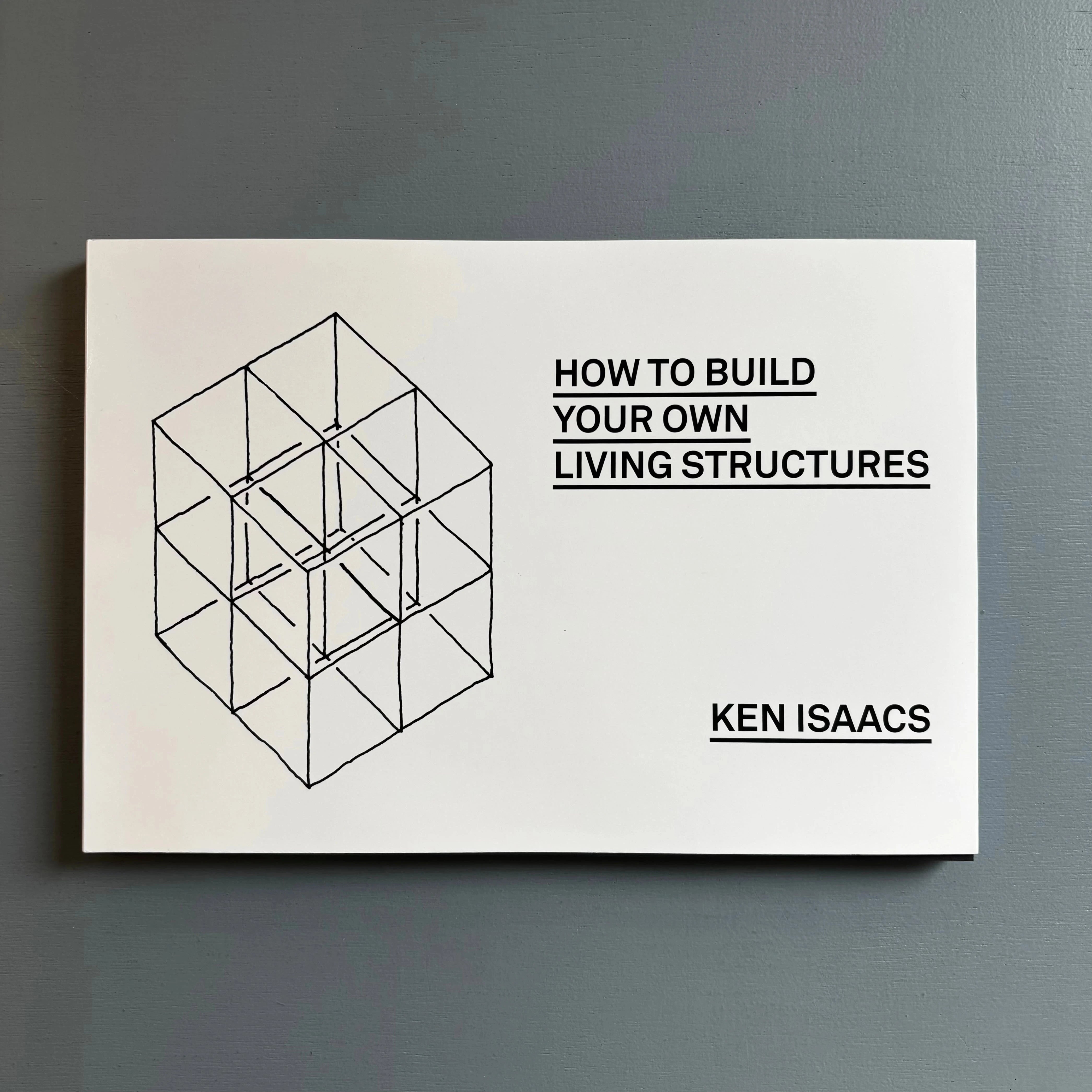 Ken Isaacs - How to build your own living structures - Christophe ...