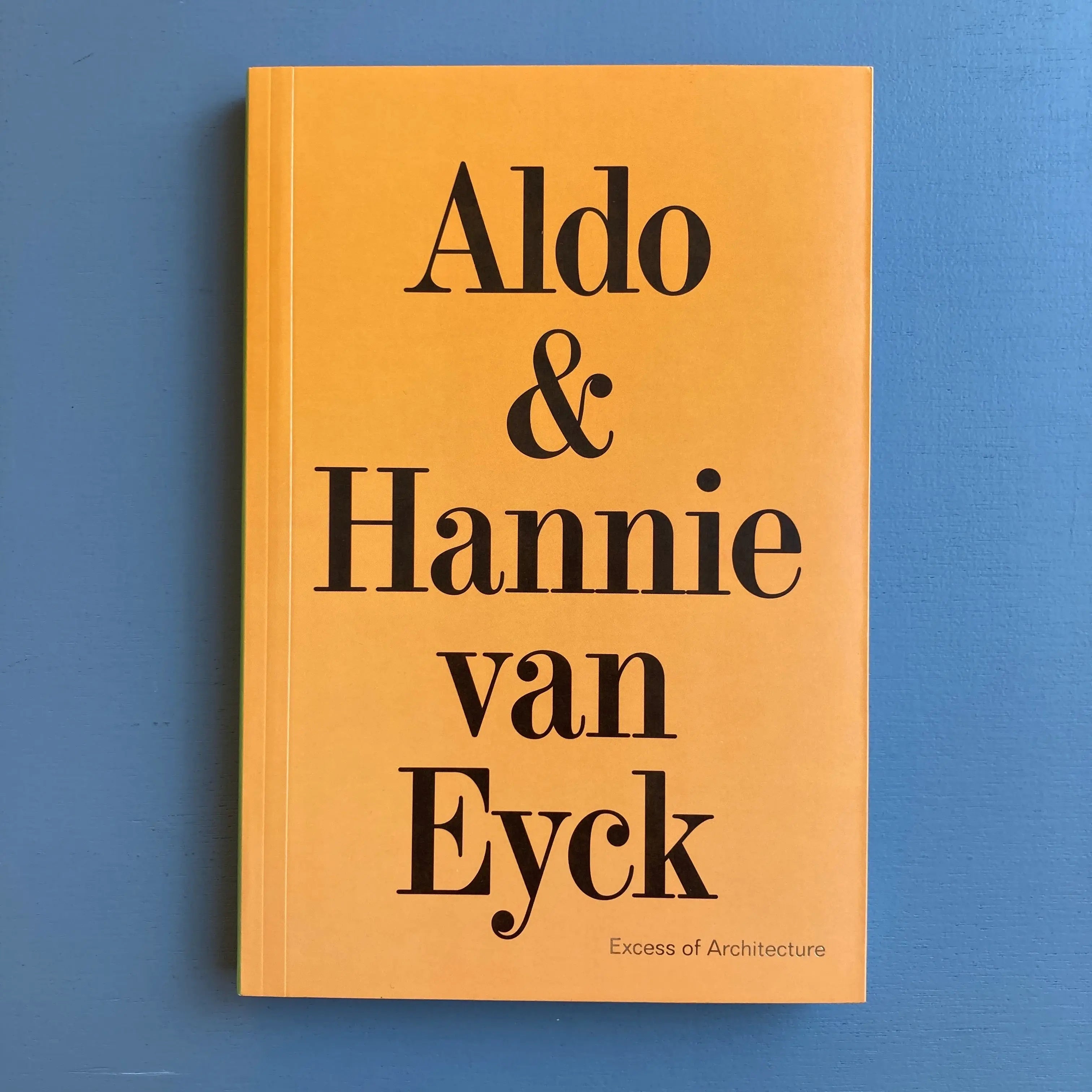 Aldo & Hannie van Eyck - Excess of Architecture - EWC 231 2023 - Saint ...